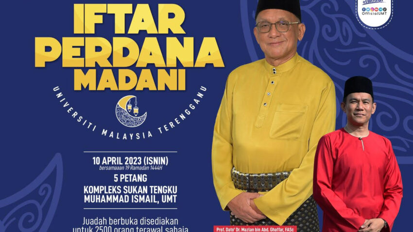MAJLIS IFTAR PERDANA MADANI UNIVERSITI MALAYSIA TERENGGANU TAHUN 2023 ...